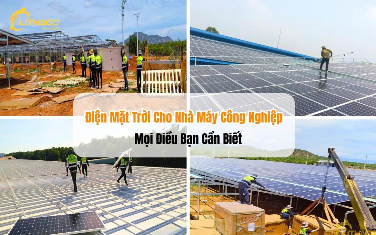 Điện Mặt Trời Nhà Máy Công Nghiệp 2025 – Mọi Điều Bạn Cần Biết